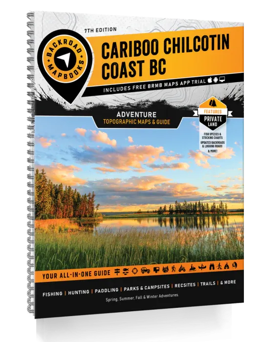 Cariboo Chilcotin Coast BC Backroad Mapbooks - 7th Edition | BRMB ...