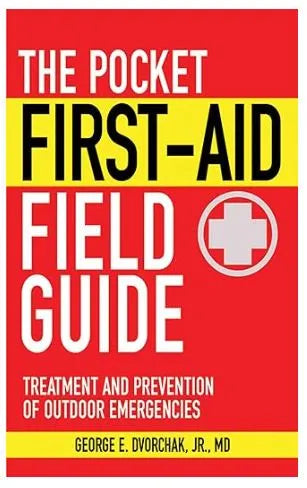 Pocket First Aid Field Guide – Essential Wilderness Medical Guide ...